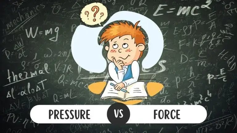 What Is The Difference Between Force And Pressure?